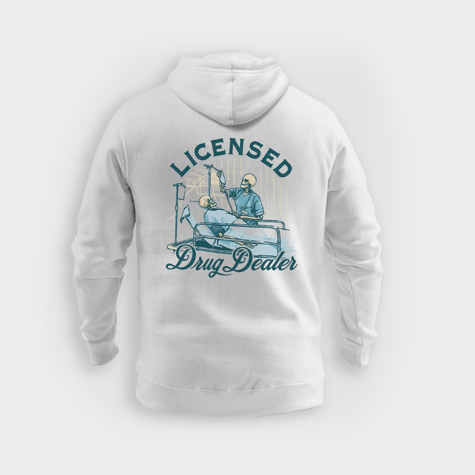Licensed Drug Dealer - Hoodie – WORKMAN