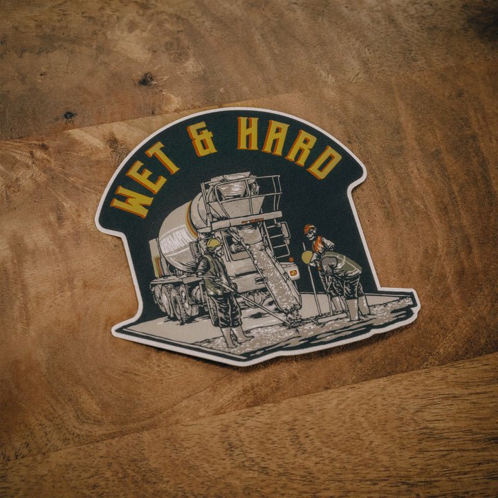 Wet & Hard - Sticker - Workman Trading Co.